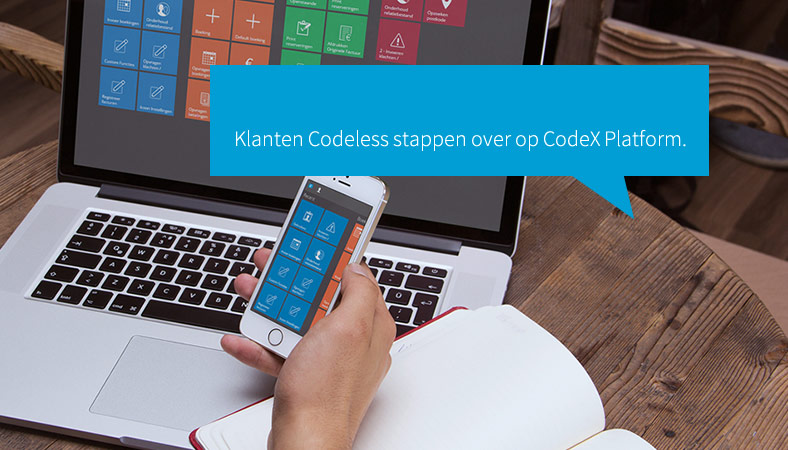Klanten Codeless stappen over op CodeX platform. | Codeless